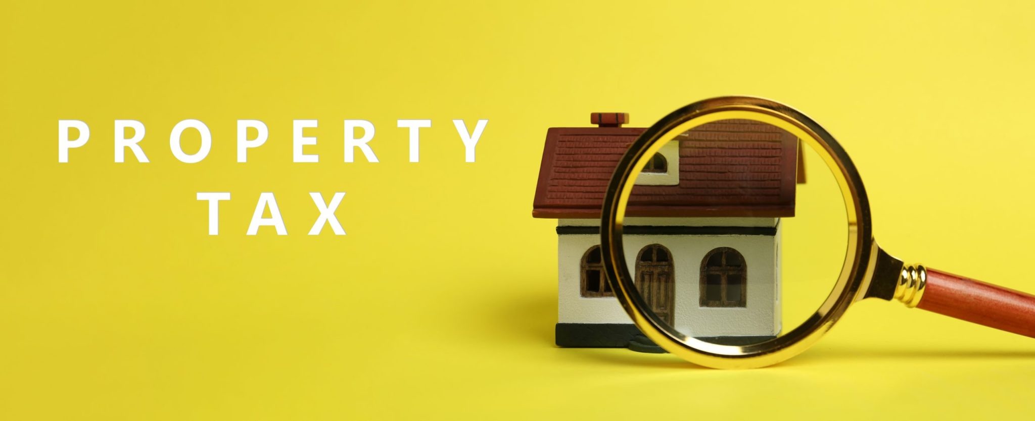 What Is Property Tax Assessment and How It Works